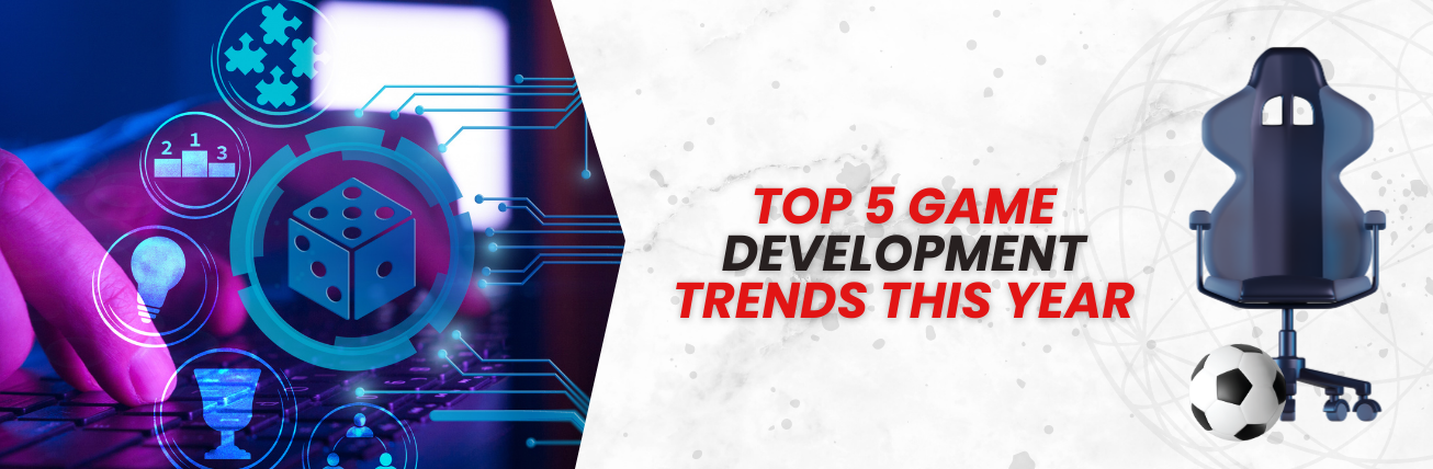 Top Game Development Trends for 2023